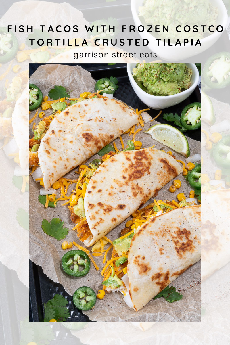 Fish Tacos with Frozen Costco Tortilla Tilapia